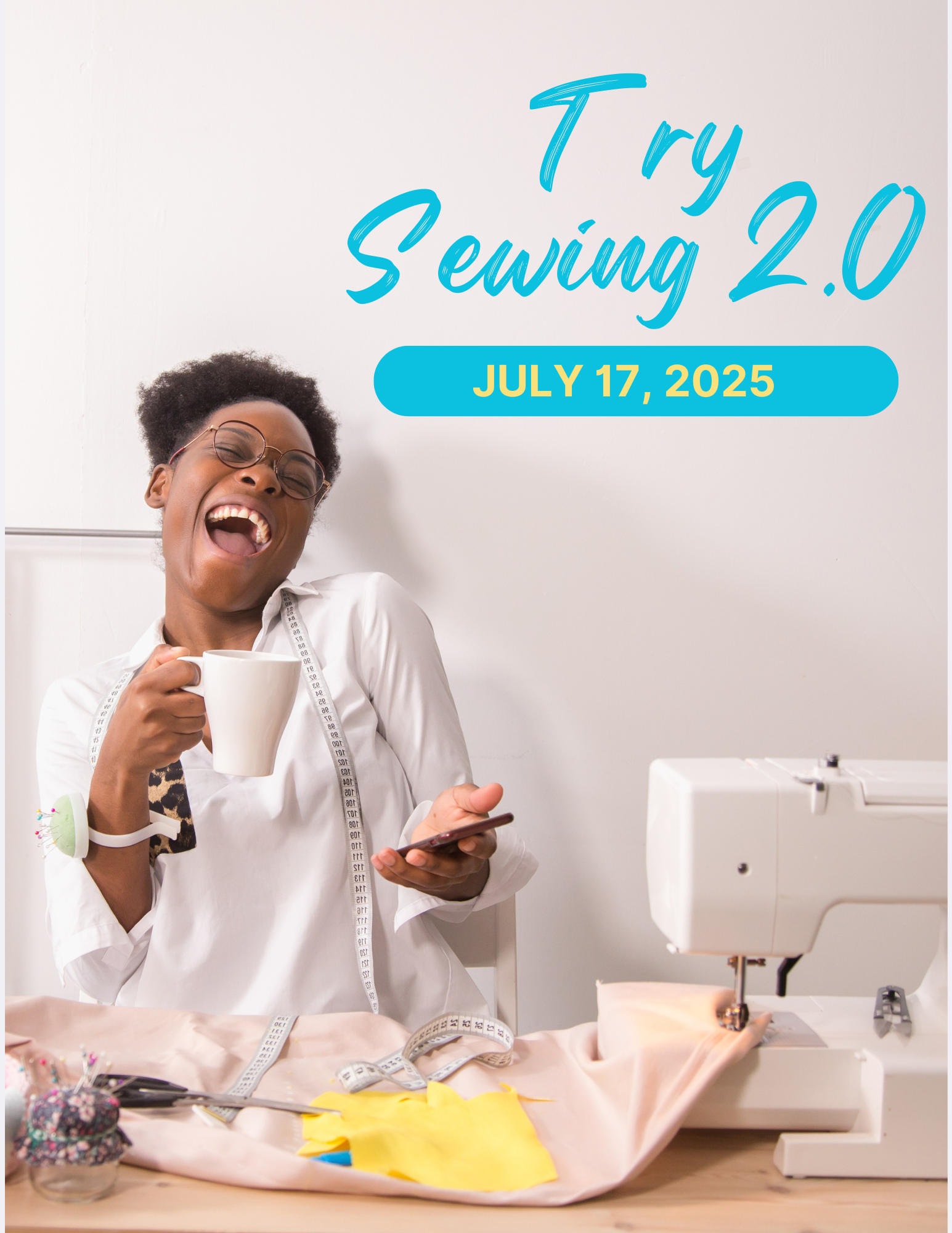 Try Sewing 2.0 - Thursday, July 17, 2025