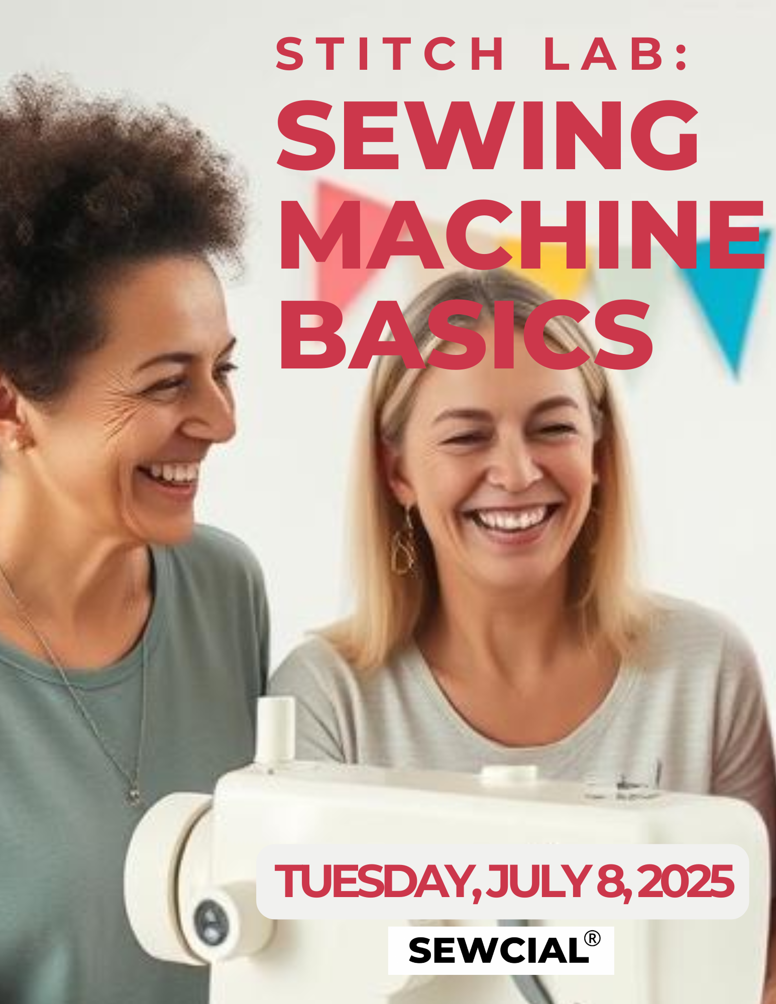 Stitch Lab: Sewing Machine Basics - July 8, 2025