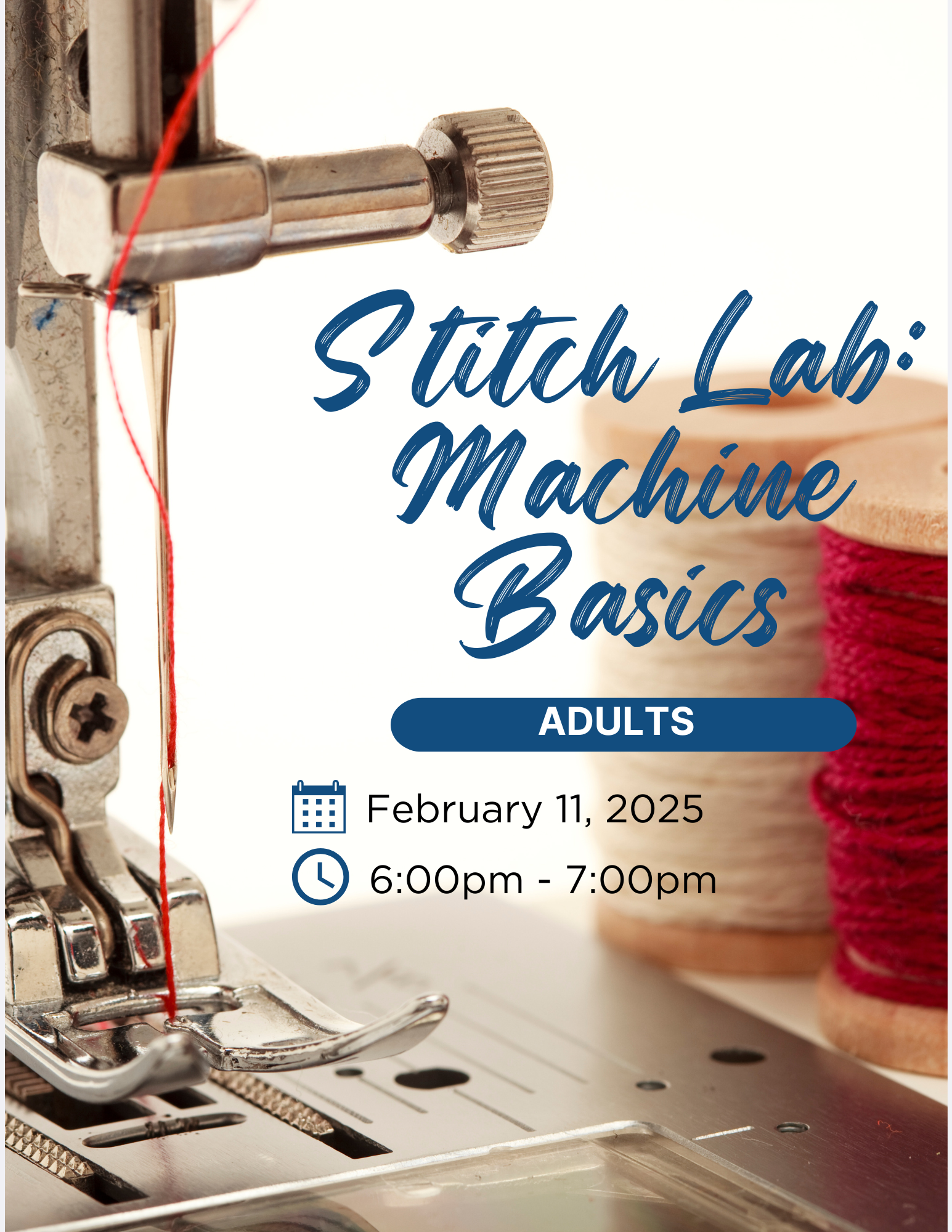 Stitch Lab: Sewing Machine Basics - February 11