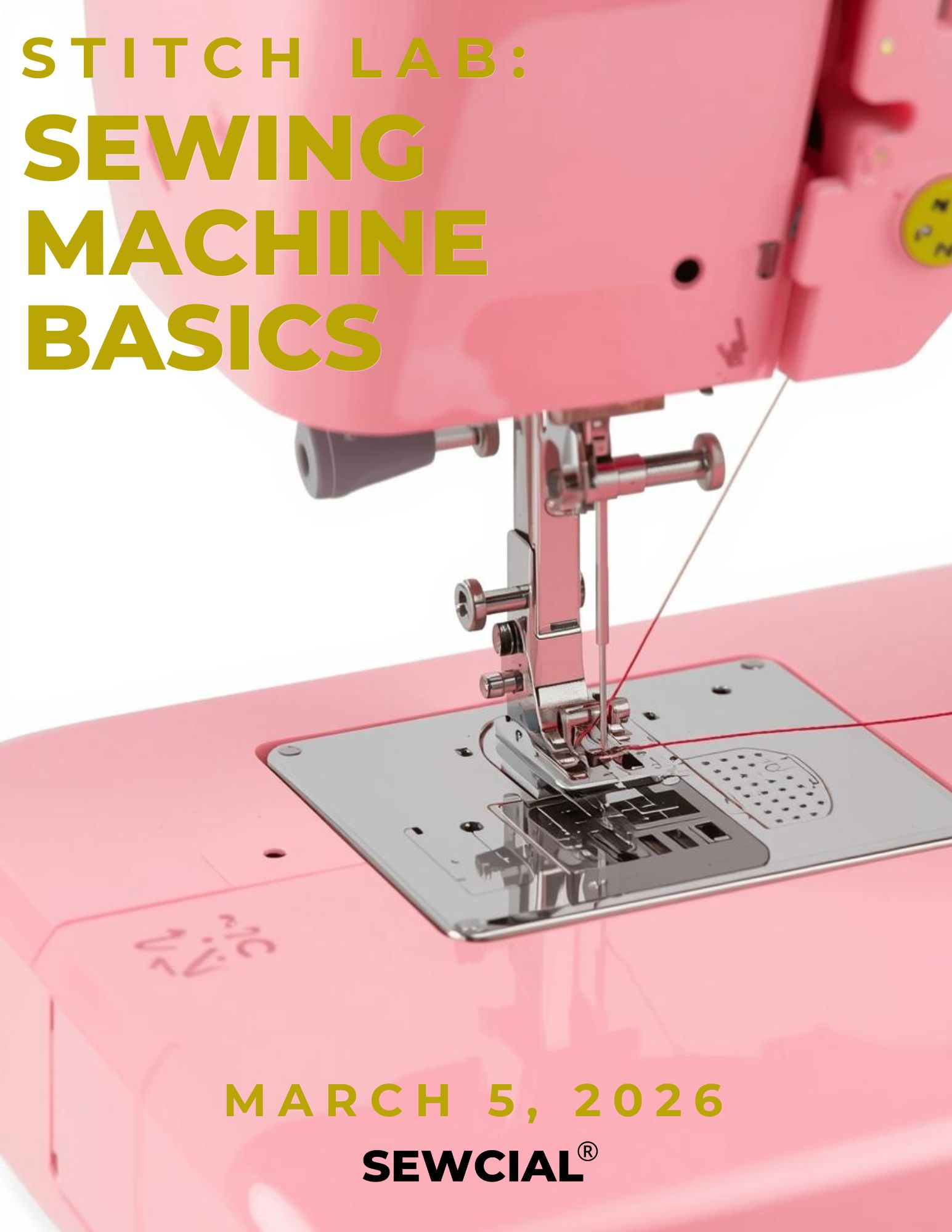 Stitch Lab: Machine Basics - March 5, 2026
