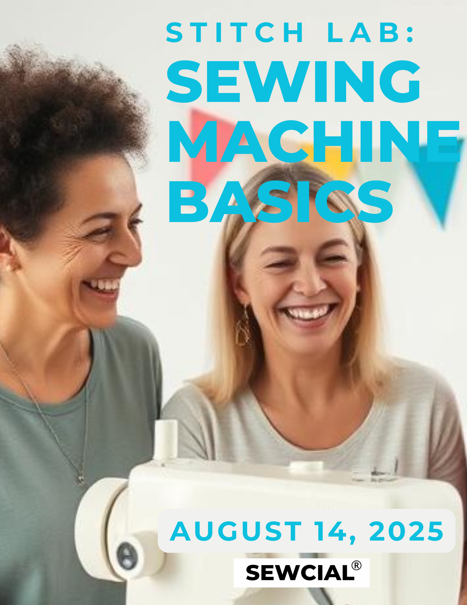 Stitch Lab: Sewing Machine Basics - August 14, 2025