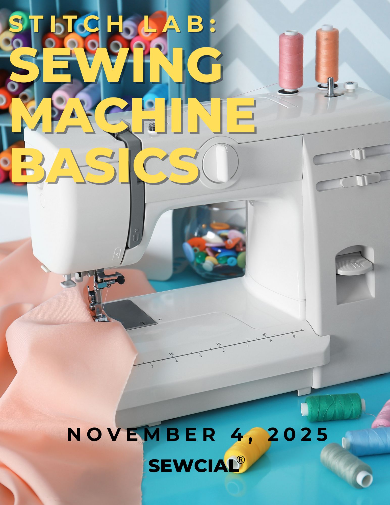 Stitch Lab: Sewing Machine Basics - November 4, 2025